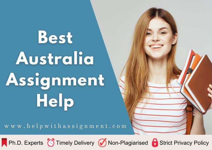 Australia Assignment Help - Assignment Help | Help with Assignment