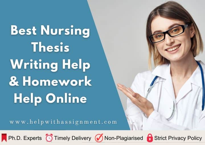 Nursing Thesis Writing Help - Assignment Help | Help with Assignment
