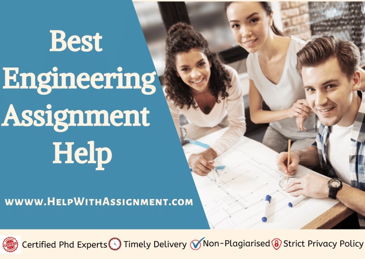 Get Engineering Assignment Help Online | USA | UK | Australia