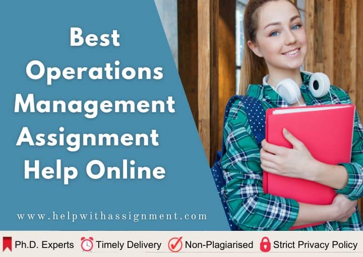 Operations Management Assignment Help - Assignment Help | Help with ...